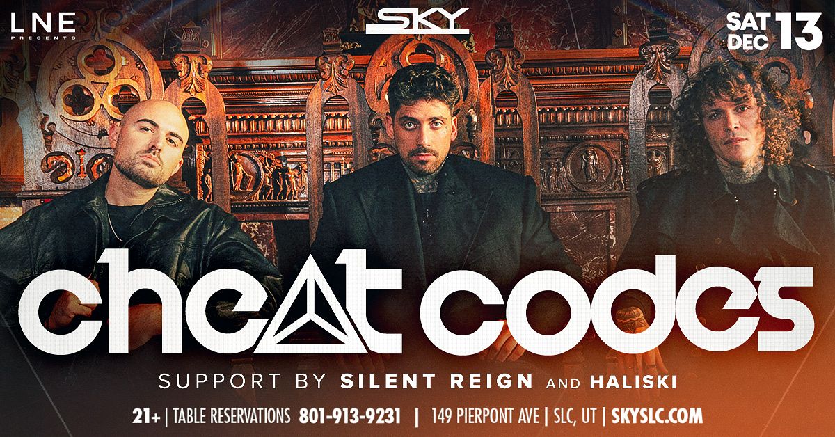CHEAT CODES at SKY Tickets at Sky SLC in Salt Lake City by SKY SLC | Tixr
