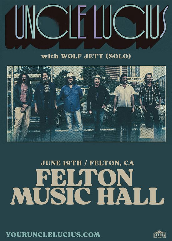 Uncle Lucius Tickets at Felton Music Hall in Felton by Felton Music ...