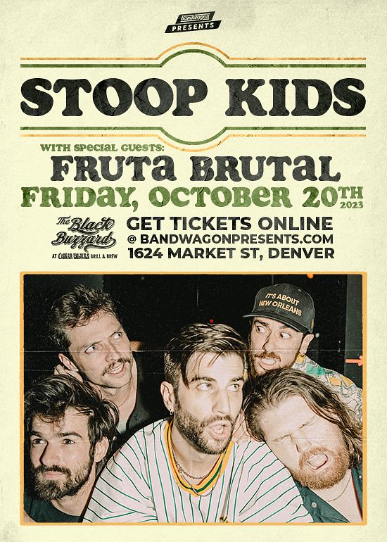 Stoop Kids, Fruta Brutal Tickets at The Black Buzzard at Oskar Blues ...