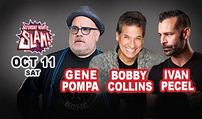 SATURDAY NIGHT SLAM (Bobby Collins, Ivan Pecel, Gene Pompa) Tickets at ...
