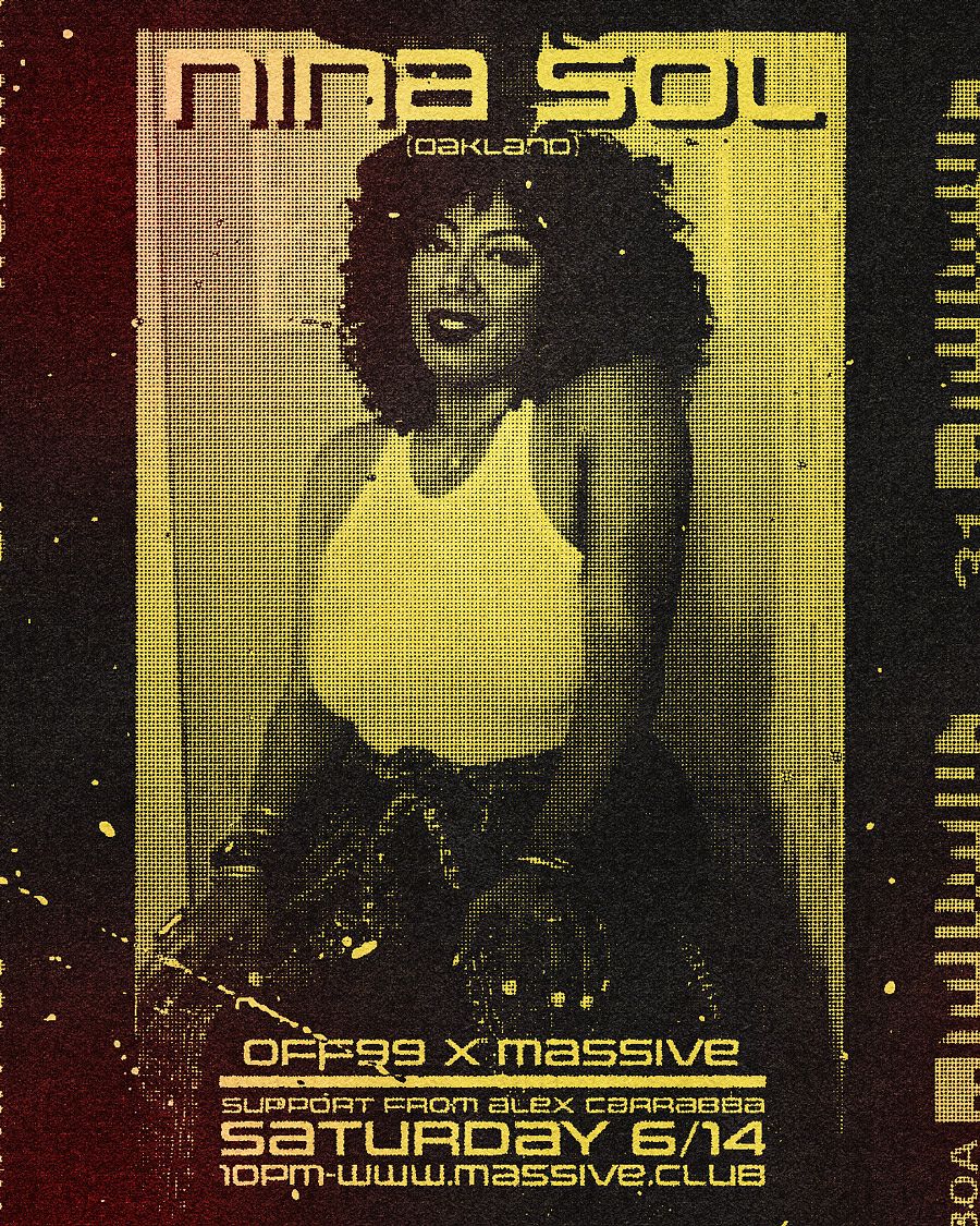 Nina Sol - Presented by OFF99 x Massive Tickets at Massive in Seattle ...