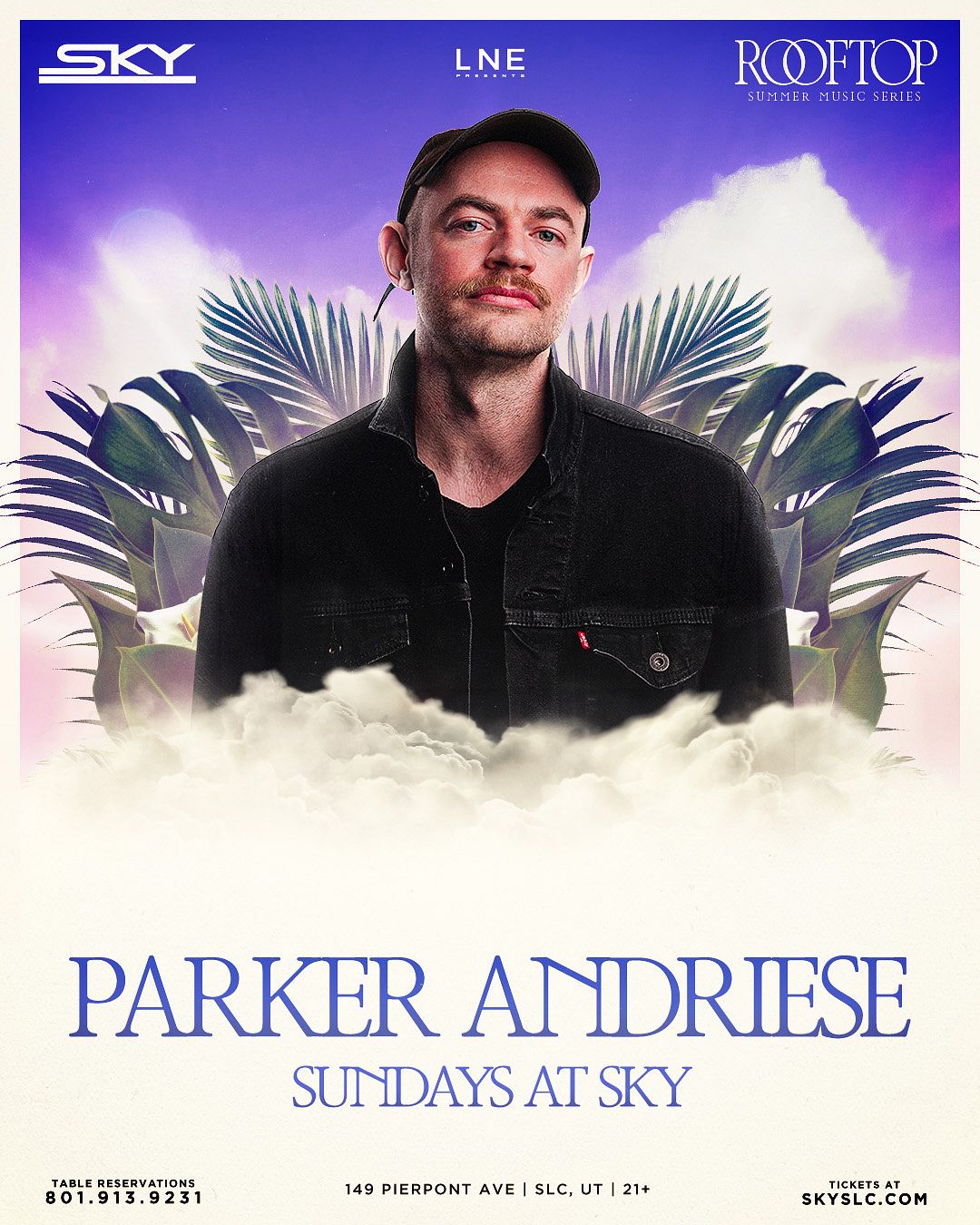 PARKER ANDRIESE on SKY ROOFTOP Tickets at Sky SLC in Salt Lake City by ...