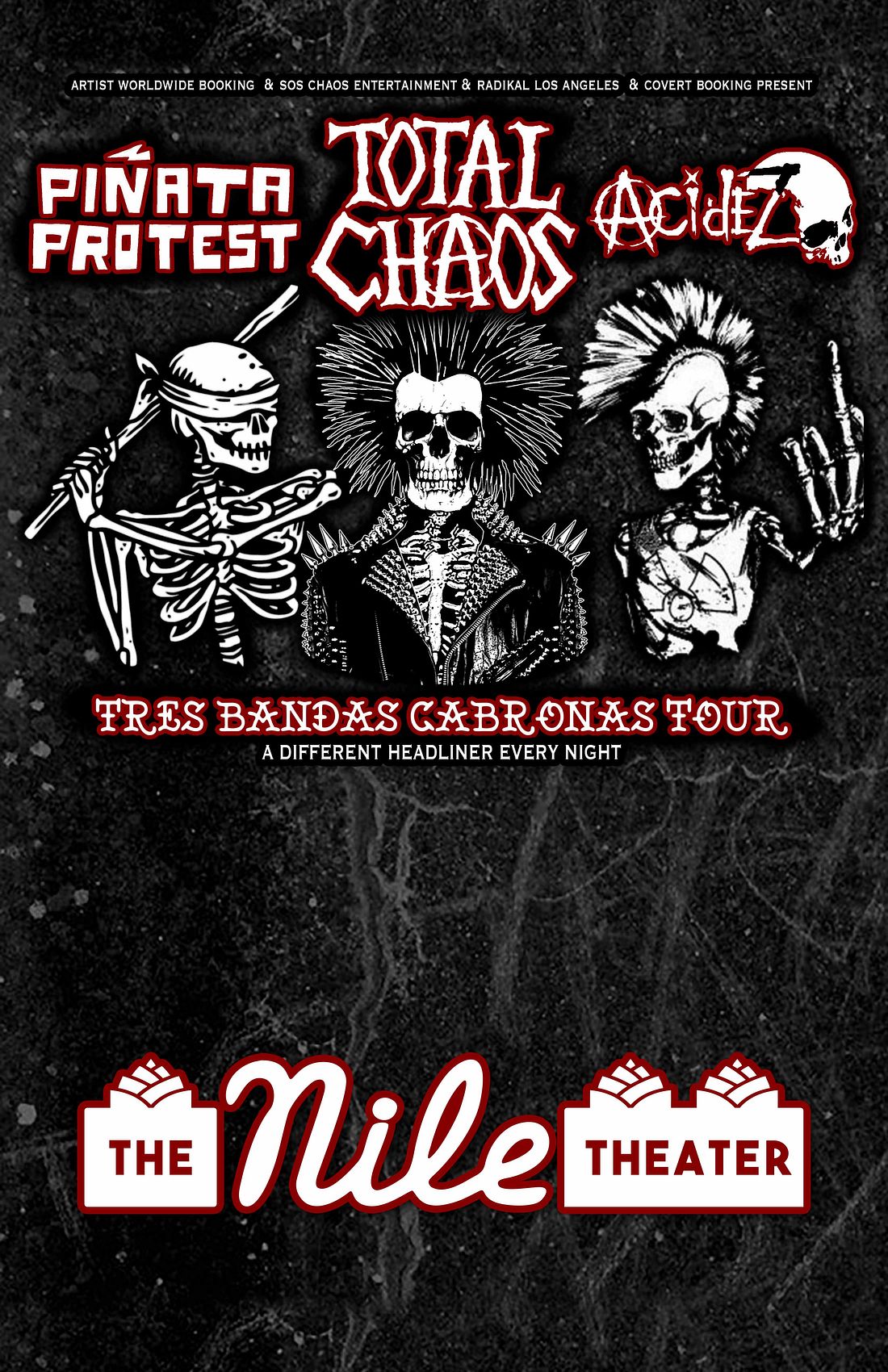PINATA PROTEST & TOTAL CHOAS Tickets at The Nile Theater in Bakersfield ...