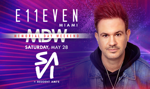 SAVI Tickets at E11EVEN Miami in Miami by 11 Miami | Tixr
