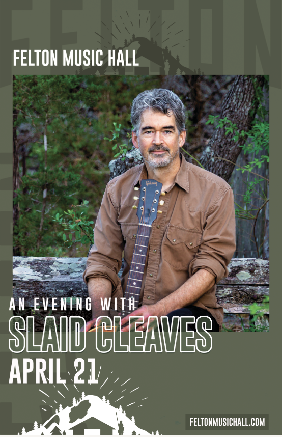 An Evening With Slaid Cleaves | Fully Seated Tickets at Felton Music ...