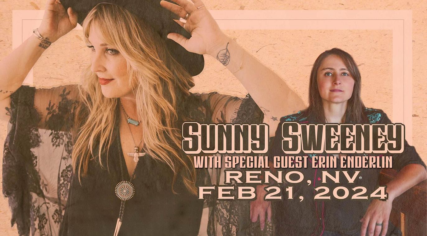 Sunny Sweeney w/ Erin Enderlin Tickets at Cypress Reno in Reno by ...