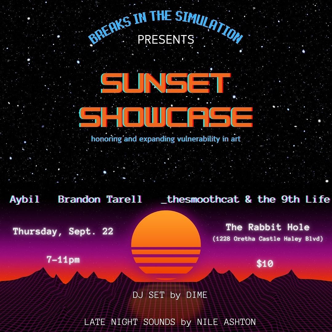 Breaks In The Simulation Sunset Showcase Tickets at The Rabbit Hole in ...