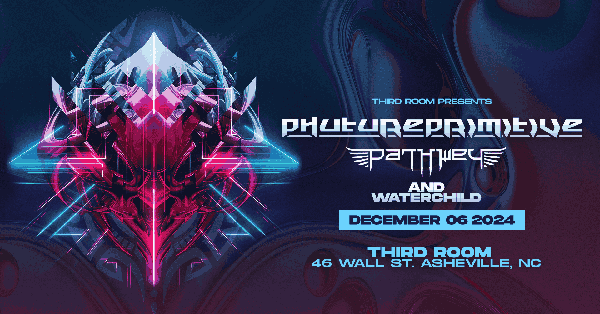 Phutureprimitive with Pathwey and Waterchild Tickets at Third Room in ...