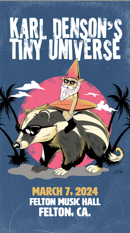 Karl Denson's Tiny Universe Tickets at Felton Music Hall in Felton by Felton Music Hall | Tixr