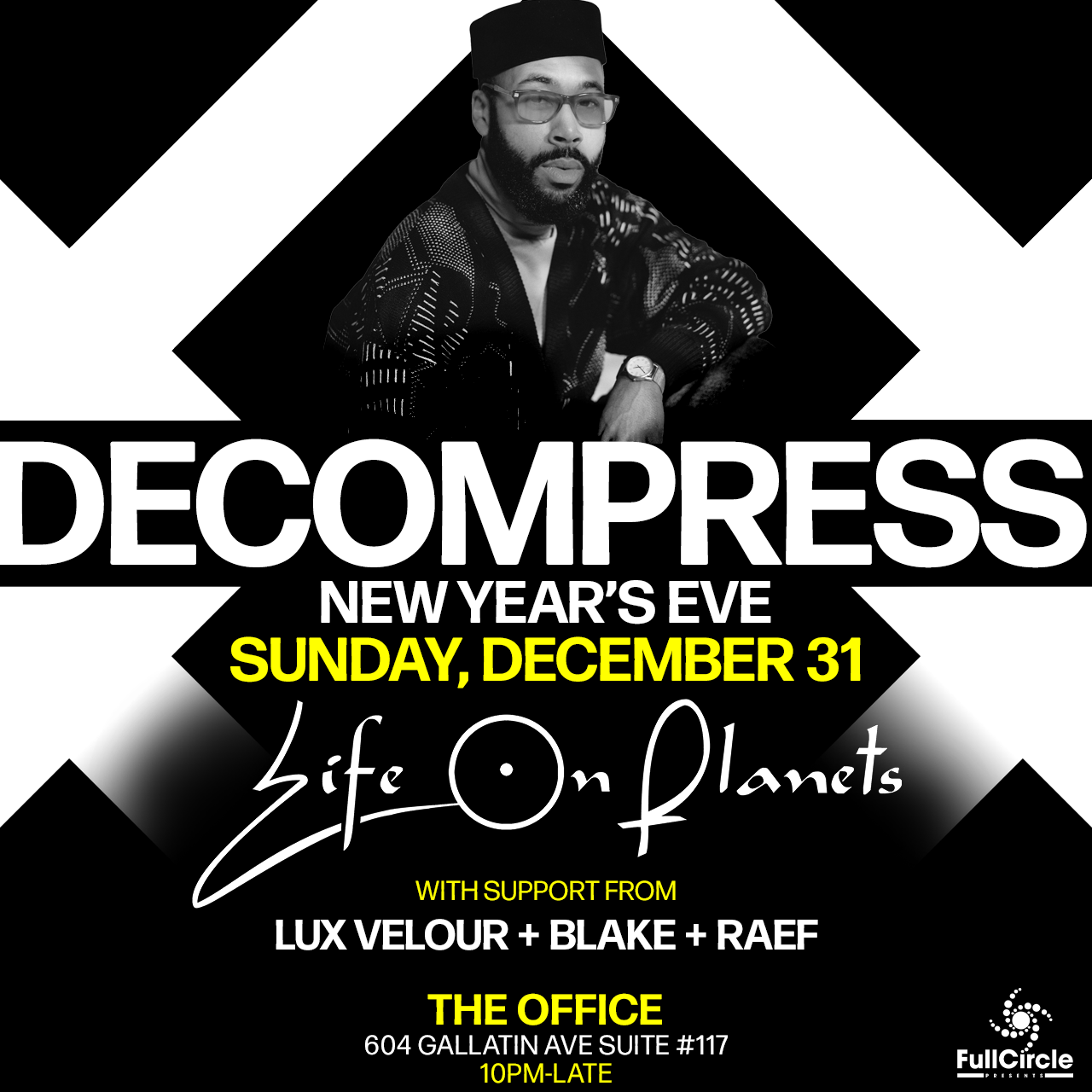 Decompress NYE ft. Life On Planets Tickets at The Office in Nashville ...