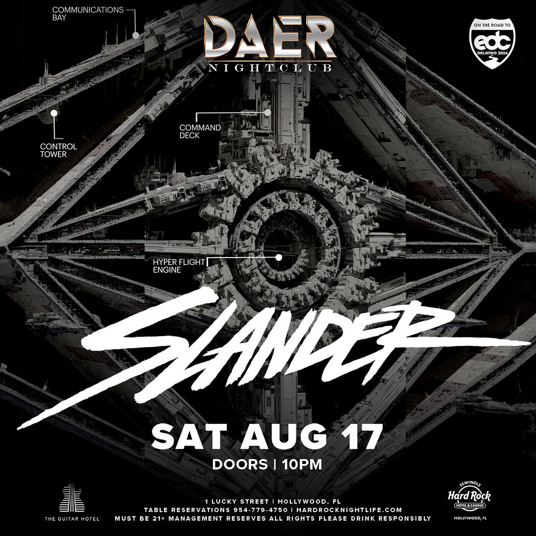 Slander | DAER Nightclub Tickets at DAER Nightclub South Florida in ...