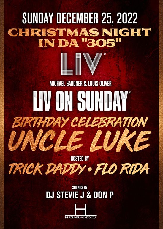 Uncle Luke Tickets at LIV in Miami Beach by LIV | Tixr