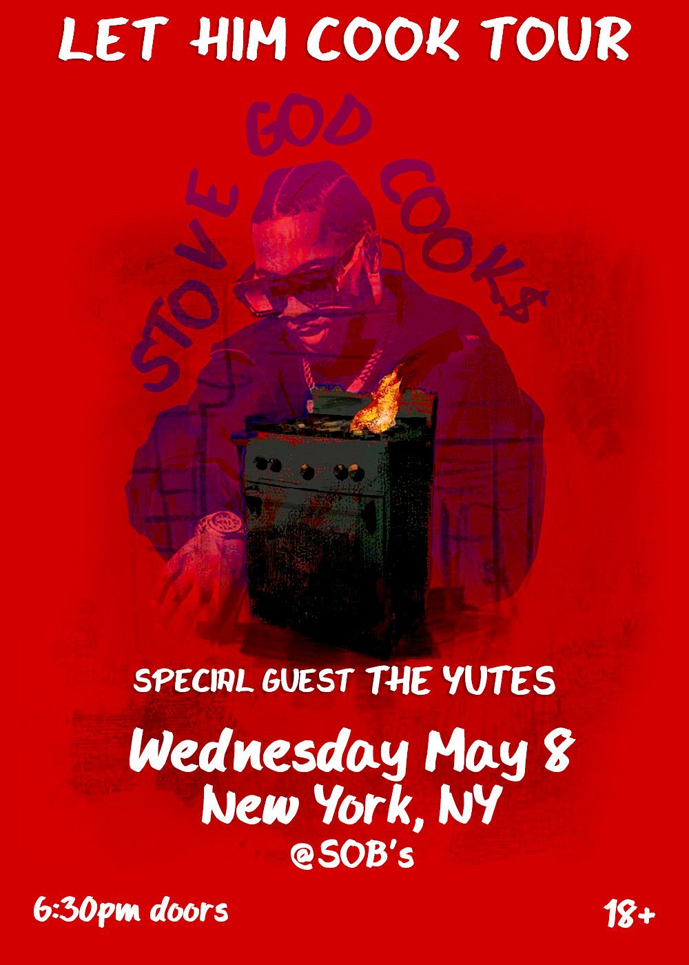STOVE GOD COOK$ "LET HIM COOK TOUR" NYC MAY 8TH Tickets at SOB's in New ...