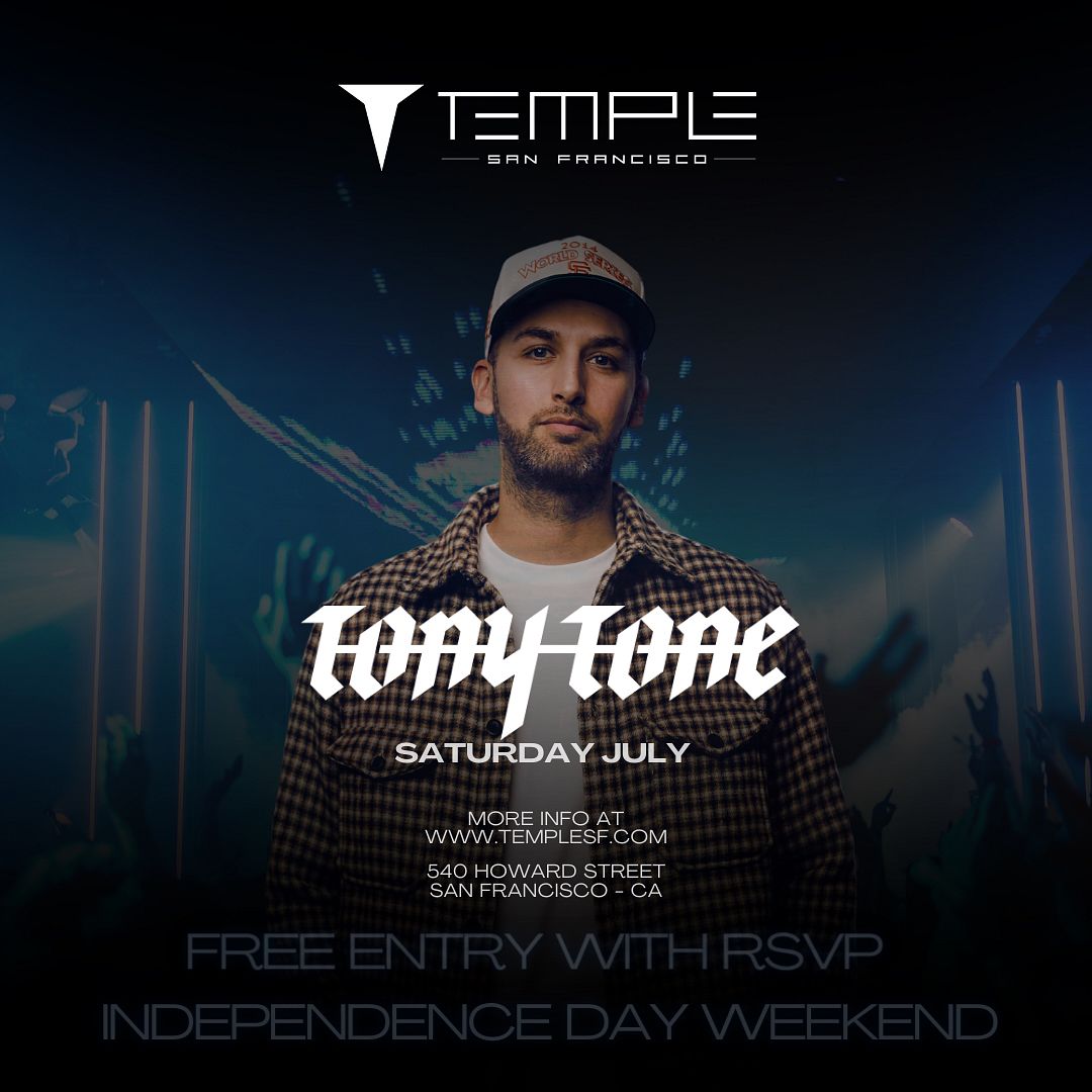 Temple Saturdays feat. Tony Tone Tickets at Temple San Francisco in SF ...