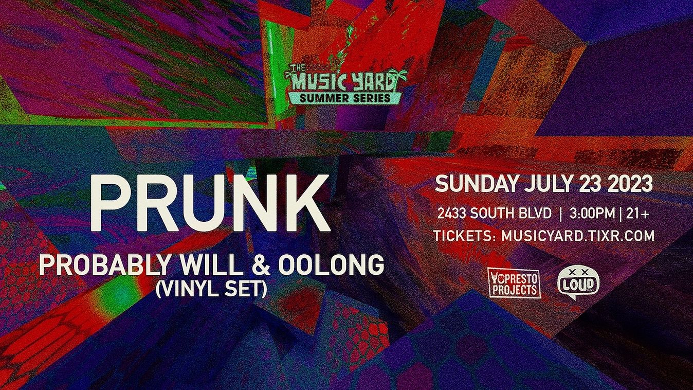 Prunk Tickets at Music Yard in Charlotte by Music Yard | Tixr
