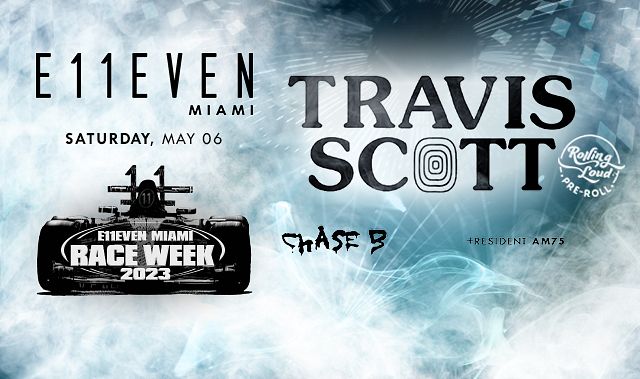 TRAVIS SCOTT Tickets at E11EVEN Miami in Miami by 11 Miami | Tixr