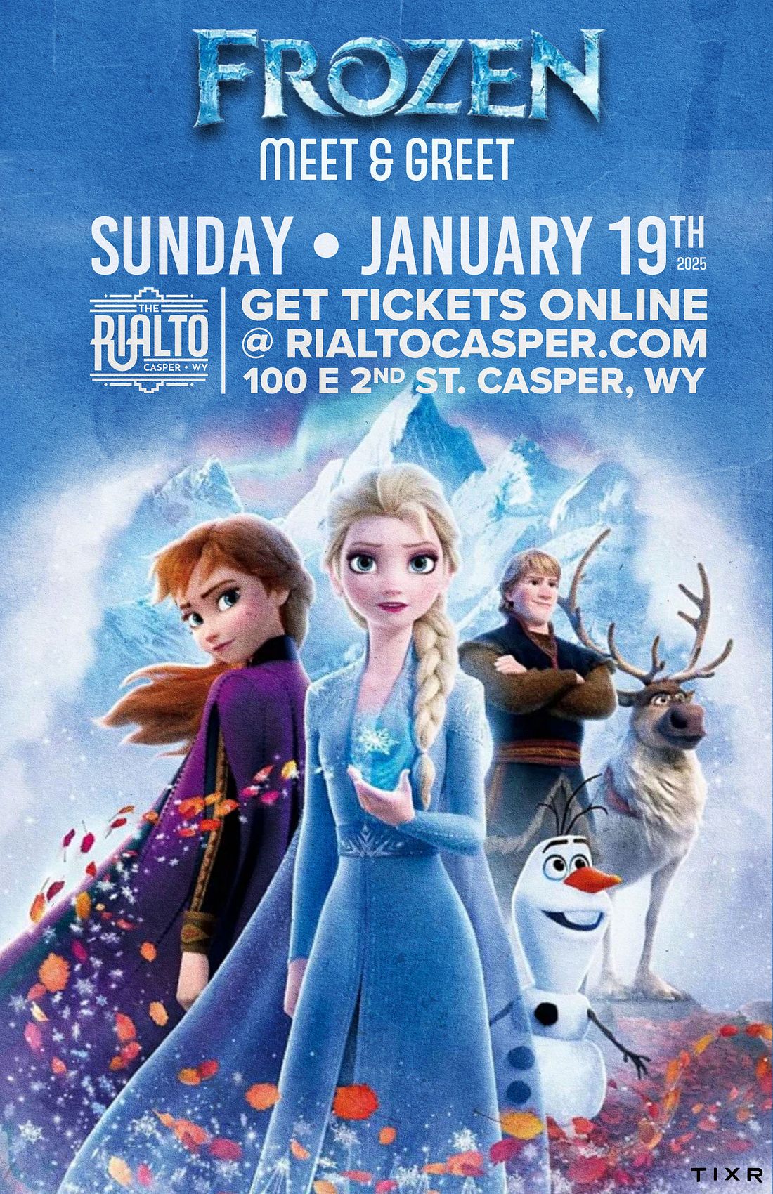 Frozen Meet & Greet Tickets at The Rialto Casper in Casper by Casper ...