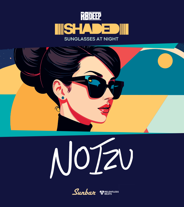 Noizu Tickets at Sunbar Tempe in Tempe by .Relentless Beats | Tixr
