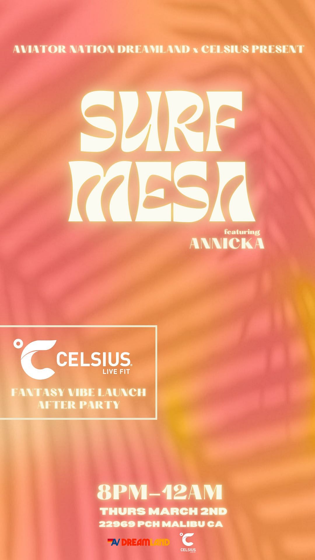 Celsius Fantasy Vibe Launch Event with Surf Mesa Tickets at Aviator ...