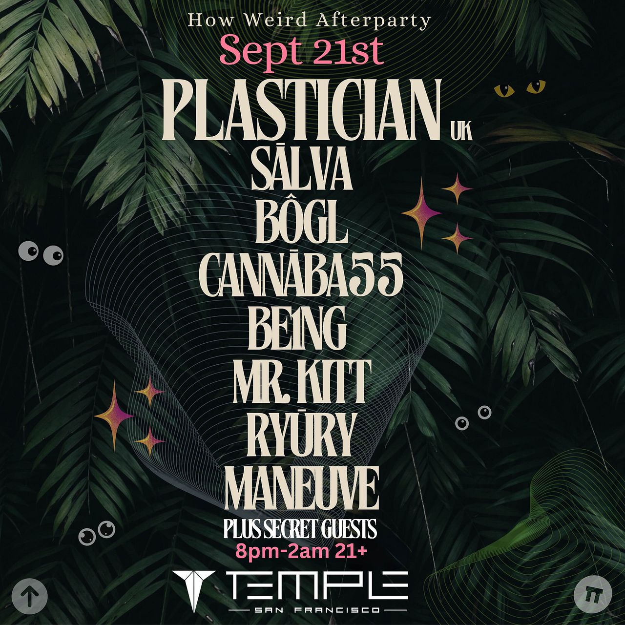 HowWeird After Party feat. PLASTICIAN & SALVA Tickets at Temple San ...