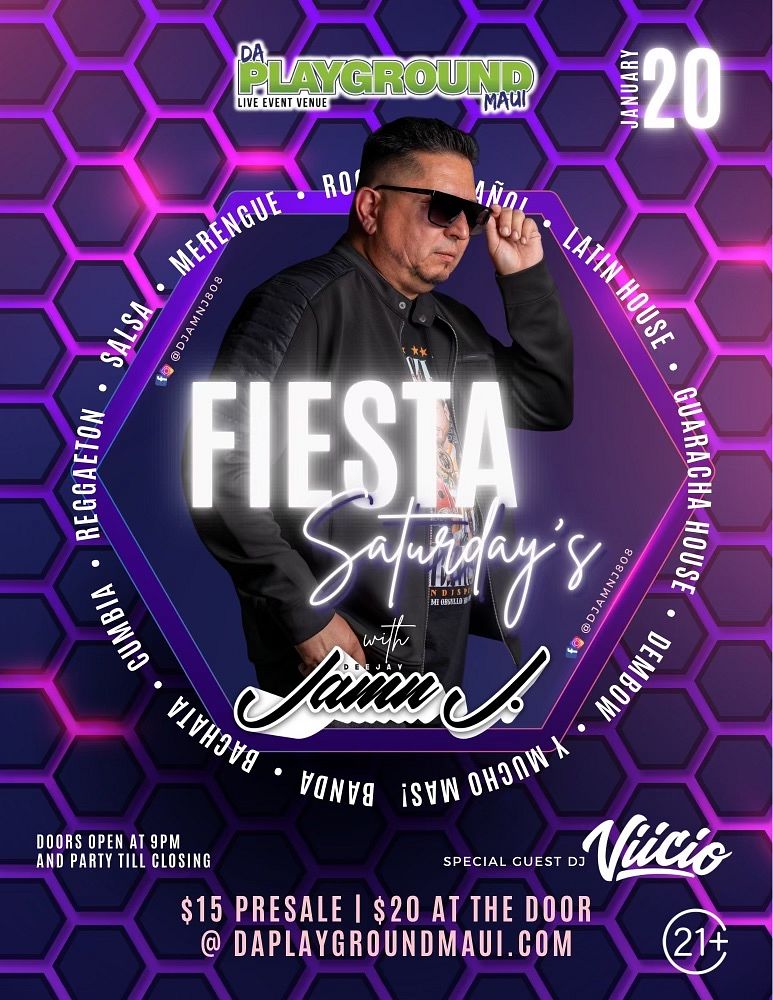 Fiesta Saturdays Tickets at da Playground Maui in Wailuku by Da Playground Maui | Tixr