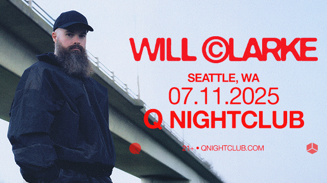 WILL CLARKE Tickets at Q Nightclub in Seattle by Q Nightclub | Tixr