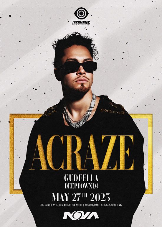 Acraze Tickets at Nova SD in San Diego by Nova SD | Tixr