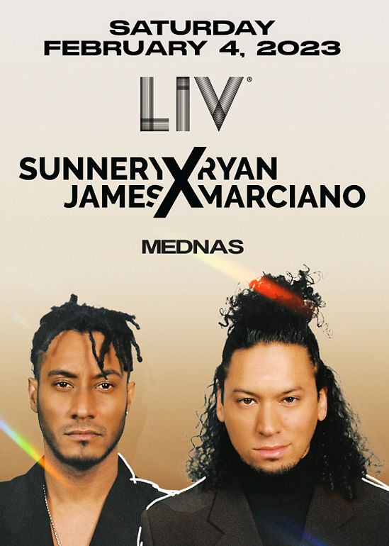 Sunnery James & Ryan Marciano Tickets at LIV in Miami Beach by LIV | Tixr