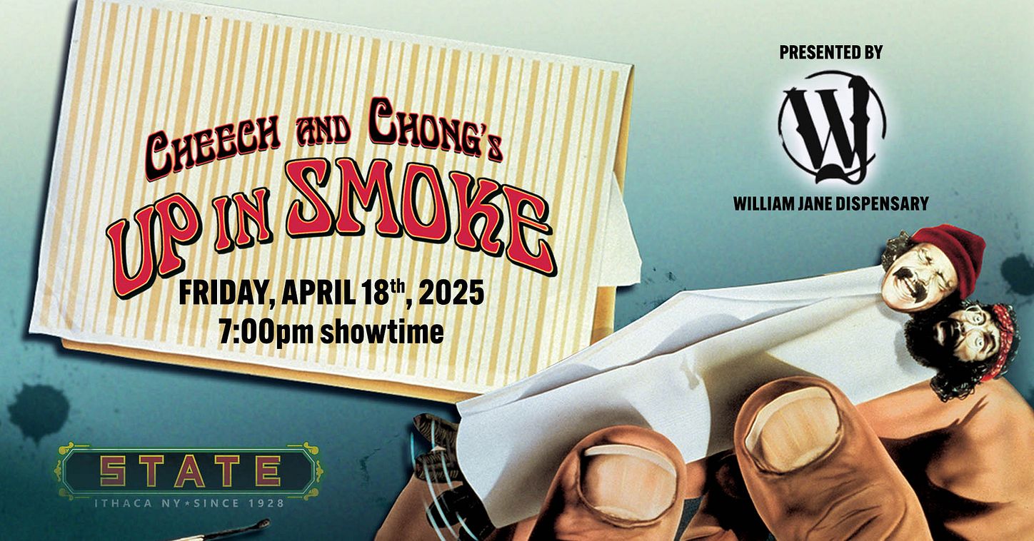 Cheech and Chong's Up in Smoke (1978) Tickets at State Theatre of Ithaca in Ithaca by State ...