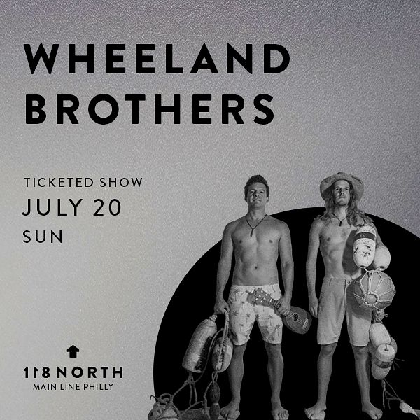 Wheeland Brothers Tickets at 118 North in Wayne by 118 North | Tixr
