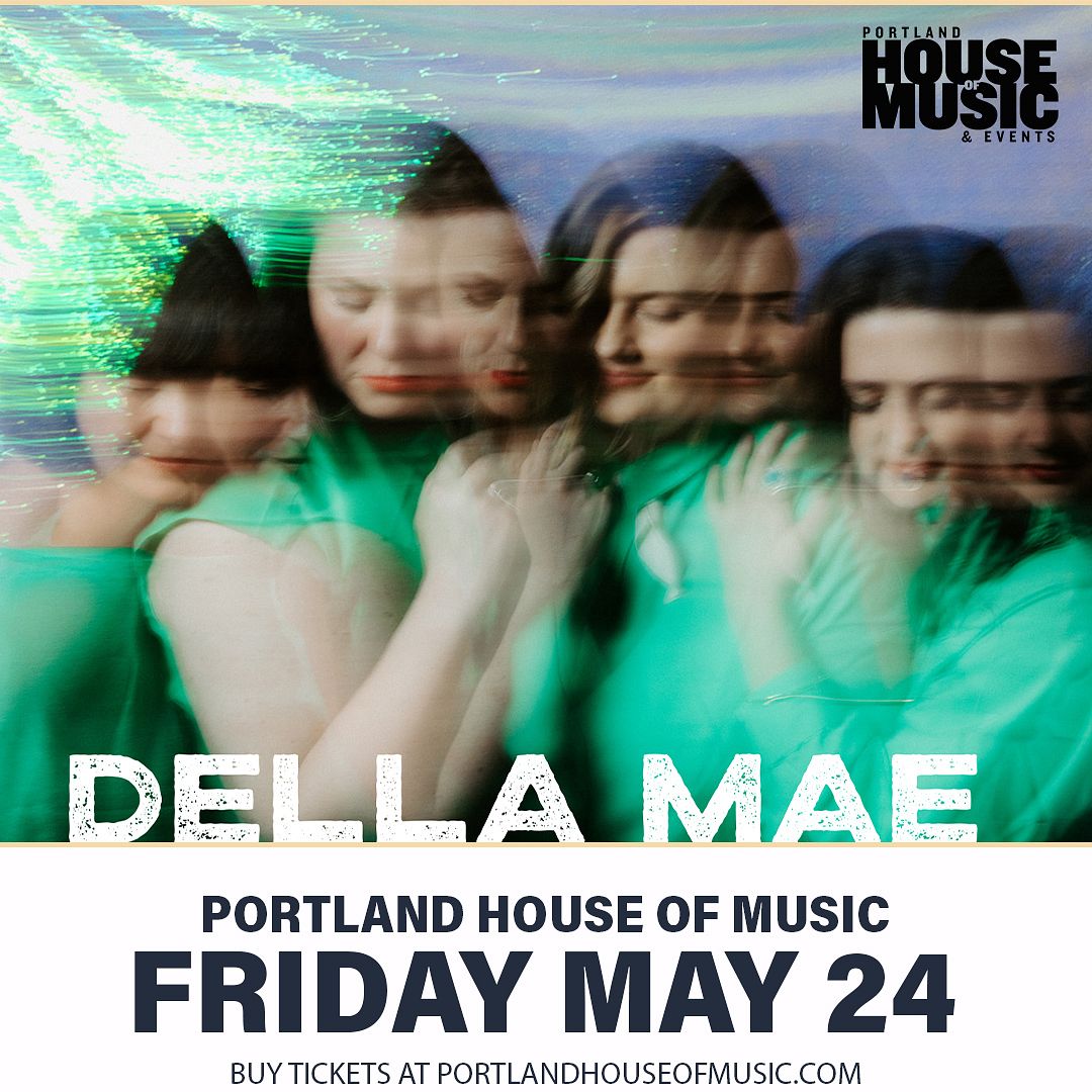 Della Mae Tickets at Portland House Of Music and Events (HOME) in Portland by Portland House of ...