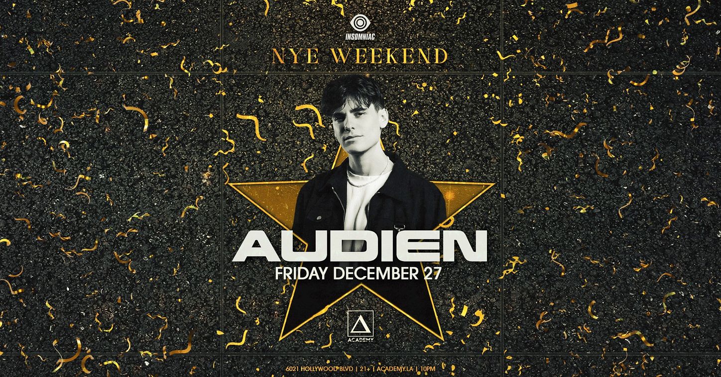 Audien Tickets at Academy Nightclub in Los Angeles by Academy | Tixr