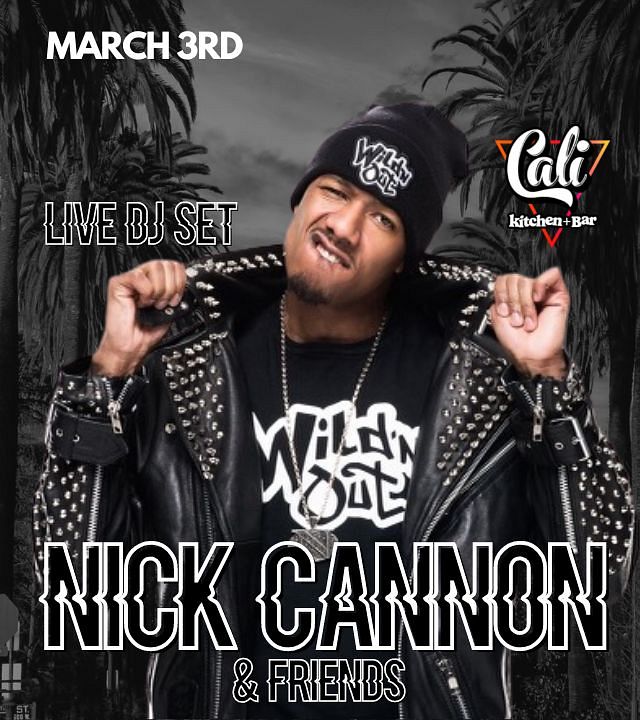 Nick Cannon & Friends LIVE DJ Set @ CALI HTX Tickets at Cali HTX in ...