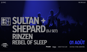 Sultan + Shepard (dj set), Rinzen Tickets at New City Gas in Montreal ...