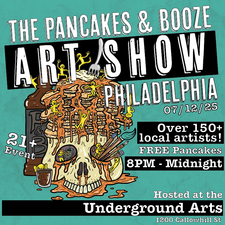 The Pancakes & Booze Art Show Tickets at Underground Arts in ...