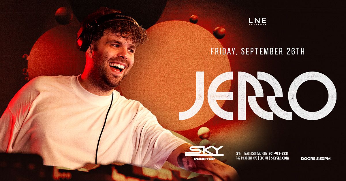 JERRO on SKY ROOFTOP Tickets at Sky SLC in Salt Lake City by SKY SLC | Tixr