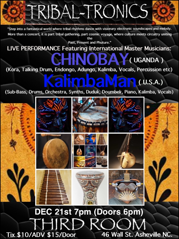 Tribal-Tronics with Kalimba Man & Chinobay Tickets at Third Room in ...