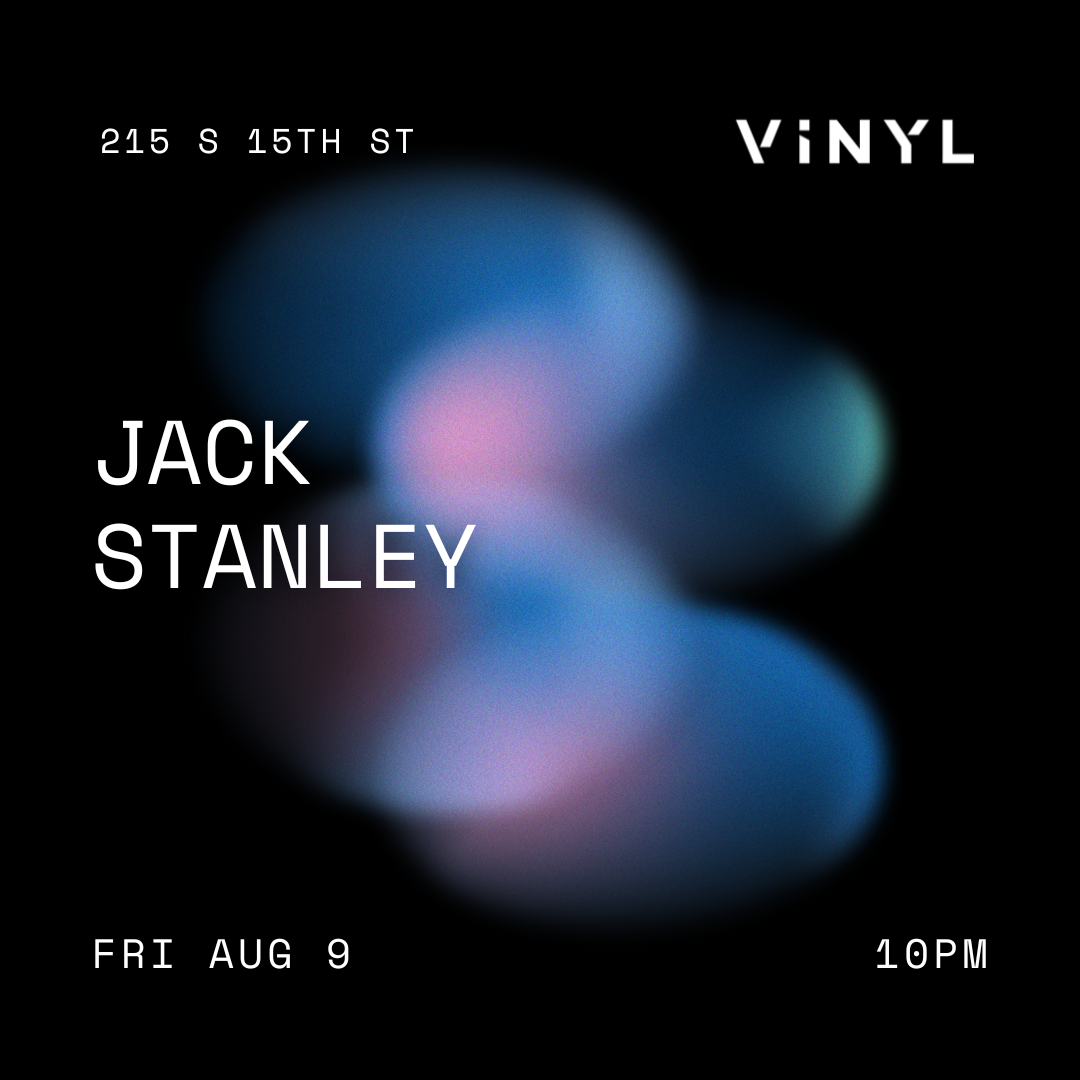 Jack Stanley Tickets at VINYL in Philadelphia by Vinyl | Tixr