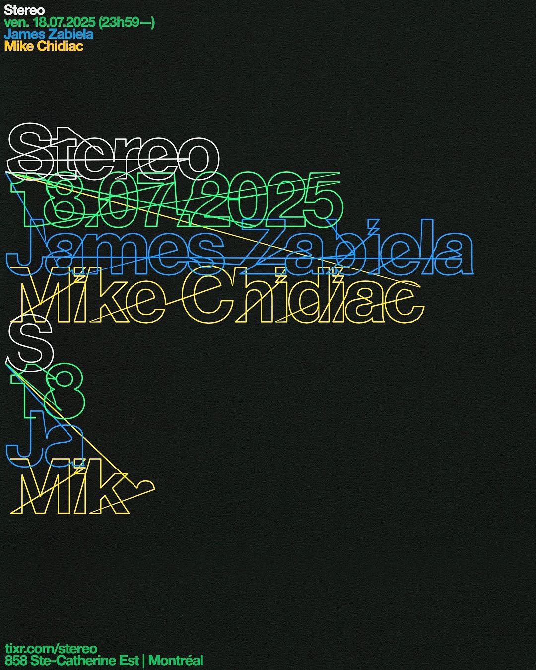JAMES ZABIELA | MIKE CHIDIAC Tickets at Stereo in Montréal by Stereo | Tixr