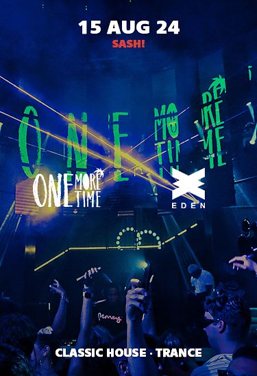One More Time Week 9 Tickets at Eden Ibiza in Sant Antoni de Portmany ...