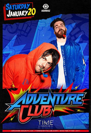 Adventure Club Tickets at TIME Nightclub in Costa Mesa by Time ...