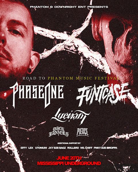 Phantom Presents Funtcase and PhaseOne Tickets at Mississippi ...