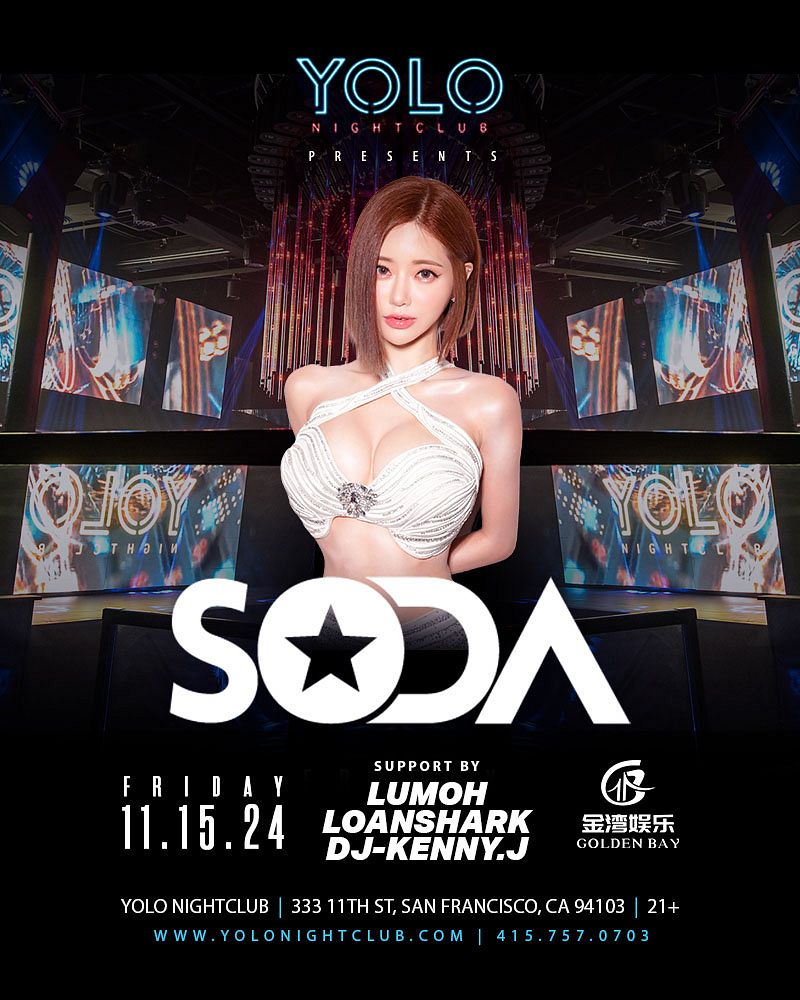 DJ SODA Tickets at YOLO Nightclub in SF by YOLO Nightclub | Tixr