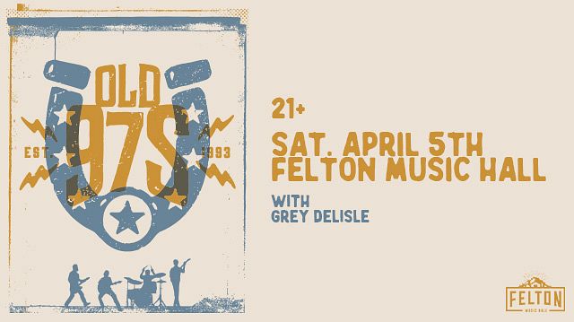 Old 97's Tickets at Felton Music Hall in Felton by Felton Music Hall | Tixr