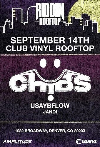 RIDDIM ROOFTOP: Chibs Tickets at Club Vinyl in Denver by Club Vinyl | Tixr