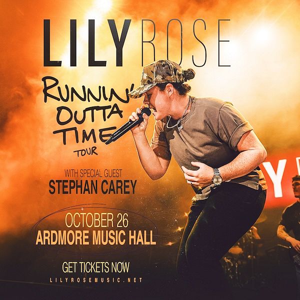 Lily Rose - Runnin' Outta Time Tour Tickets at Ardmore Music Hall in ...