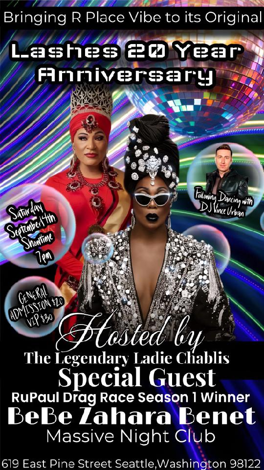 Lashes 20 Yr Anniversay w/ Bebe Zahara Tickets at Massive in Seattle by ...