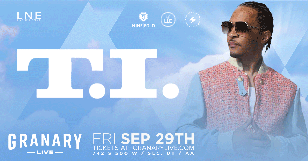 T.I. at Granary Live Tickets at Granary Live in Salt Lake City by LNE ...