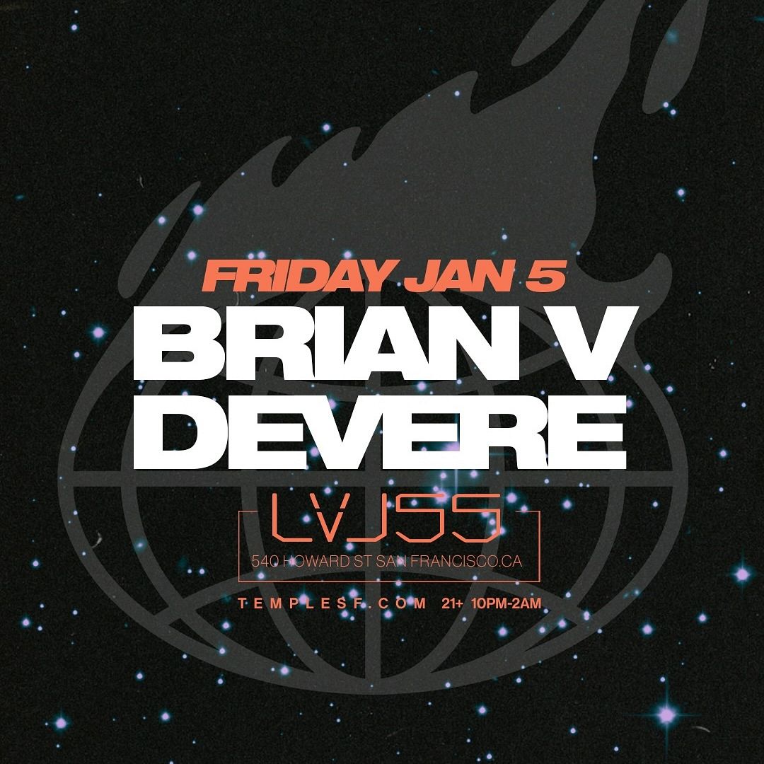 Brian V w/ Devere @ LVL 55 Tickets at Temple San Francisco in SF by ...