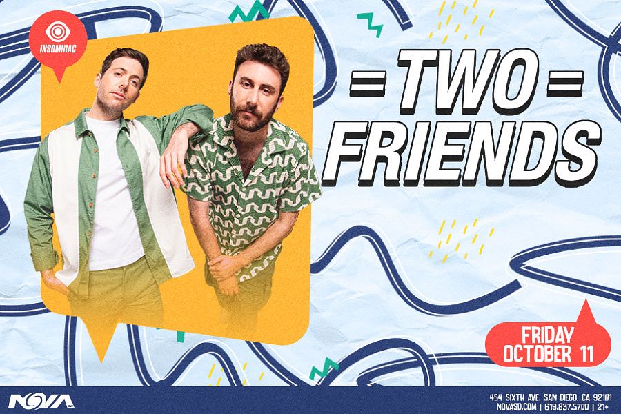 Two Friends Tickets at Nova SD in San Diego by Nova SD | Tixr